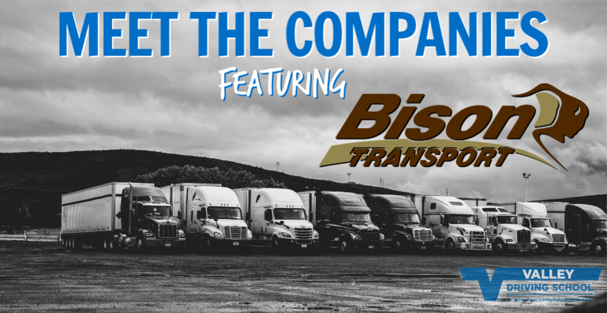 Meet the Companies: Bison Transport - Valley Driving School