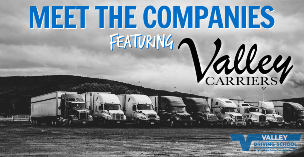 Meet the Companies: Valley Carriers - Valley Driving School
