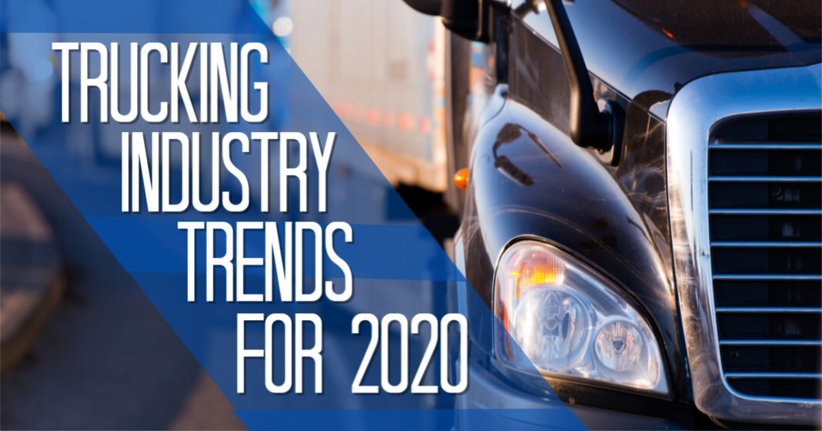 2020 Trucking Industry Trends Valley Driving School