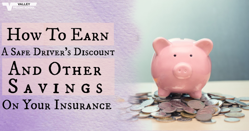 How To Earn a Safe Driver's Discount and Other Savings on Your ...