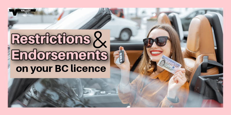 Restrictions and Endorsements on Your BC Licence [Guide] - Valley ...