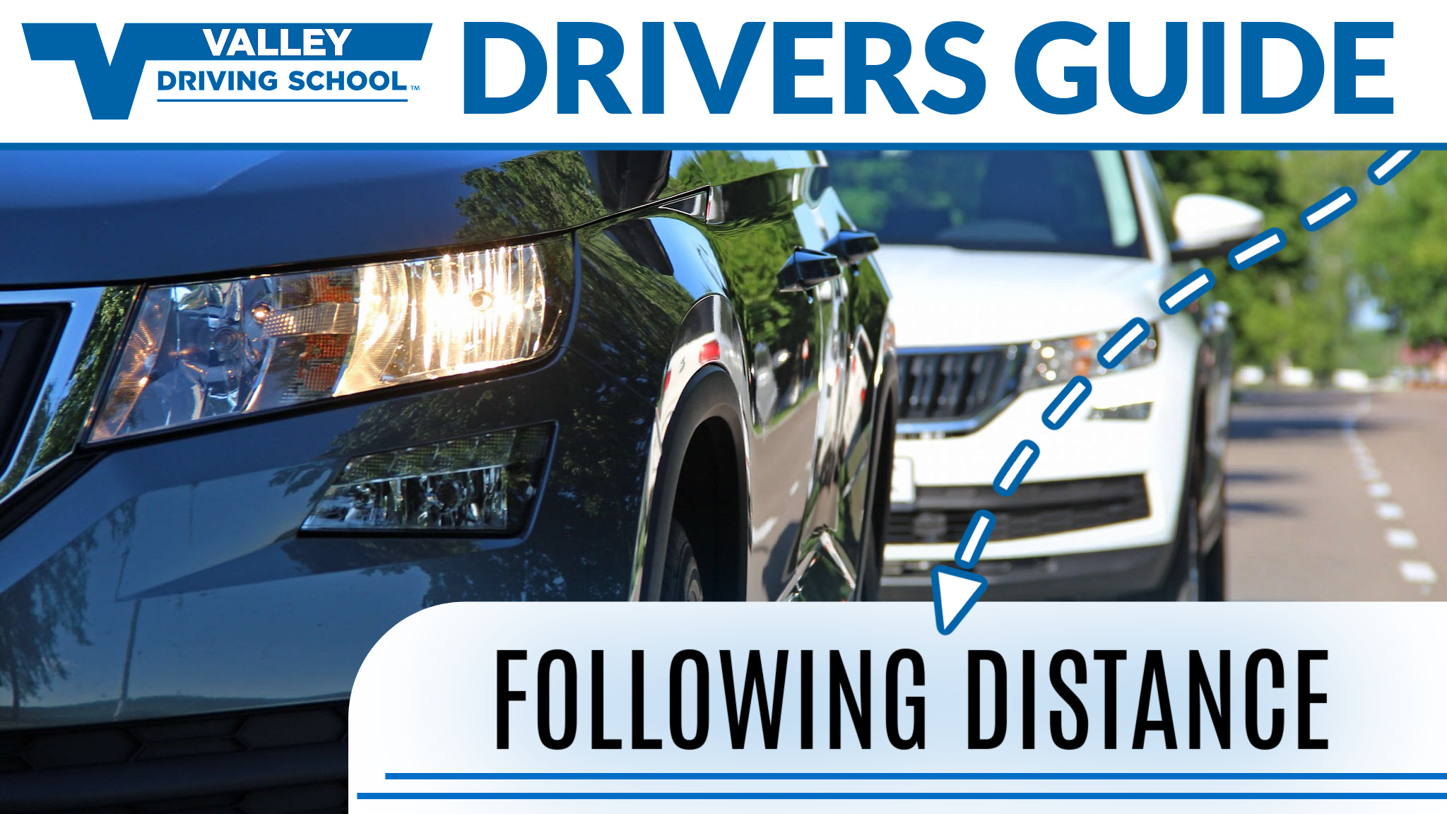 Drivers Guide to Following Distance - Valley Driving School