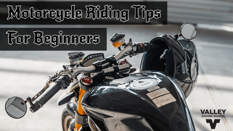 Motorcycle Riding Tips for Beginners - Valley Driving School
