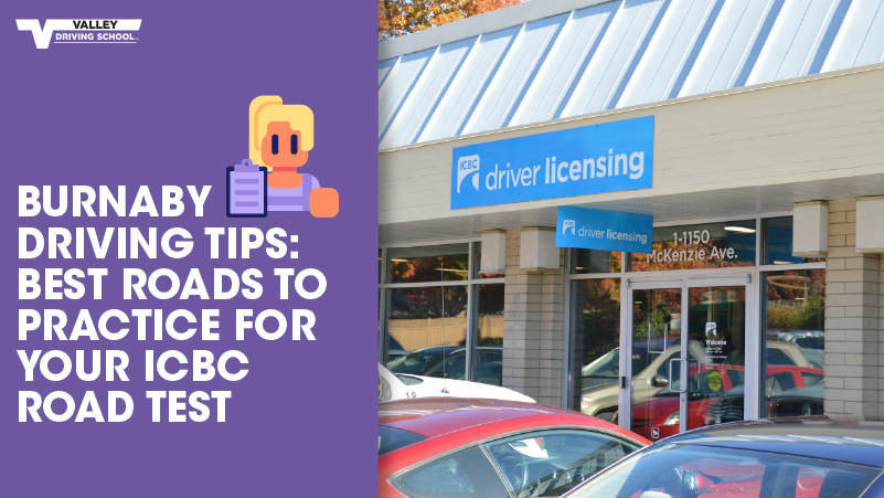 Burnaby Driving Tips: Best Roads to Practice - Valley Driving School