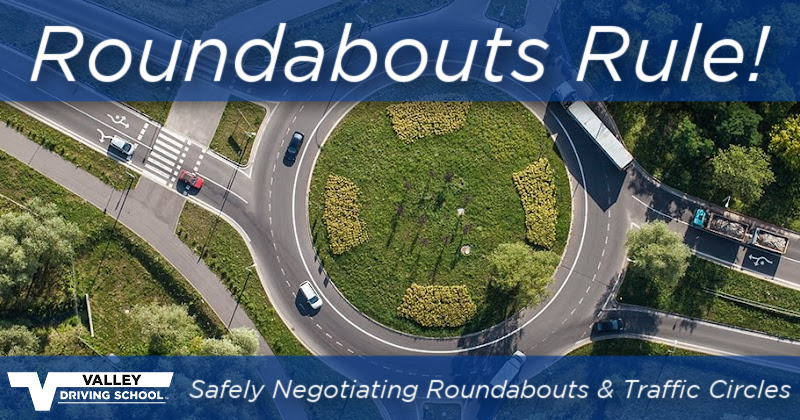 Roundabouts Rule! Safely Negotiating Roundabouts & Traffic Circles ...