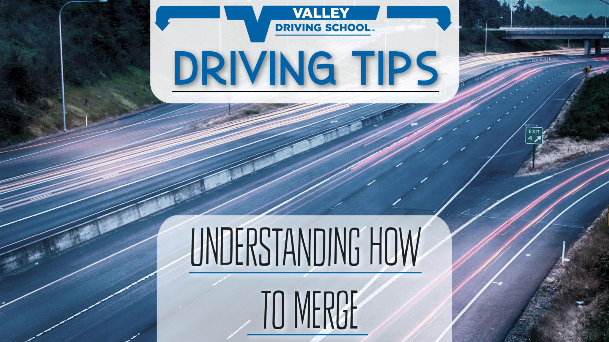 [Driving Tips] Understanding How To Merge - Valley Driving School