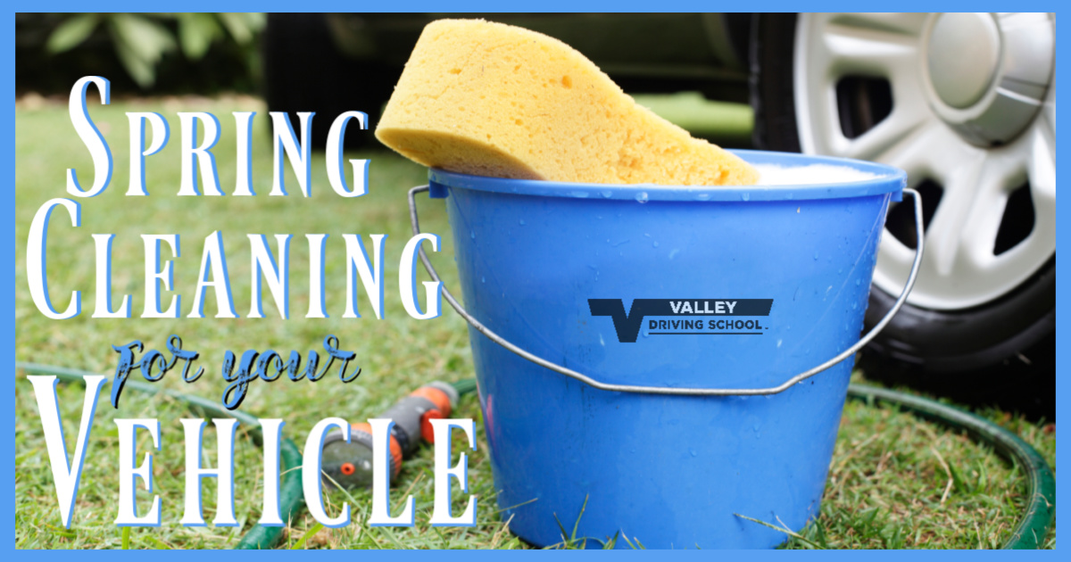 Spring Cleaning For Your Car - Valley Driving School