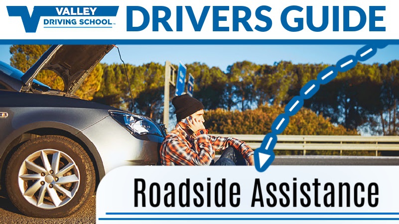 Drivers Guide to Roadside Assistance - Valley Driving School