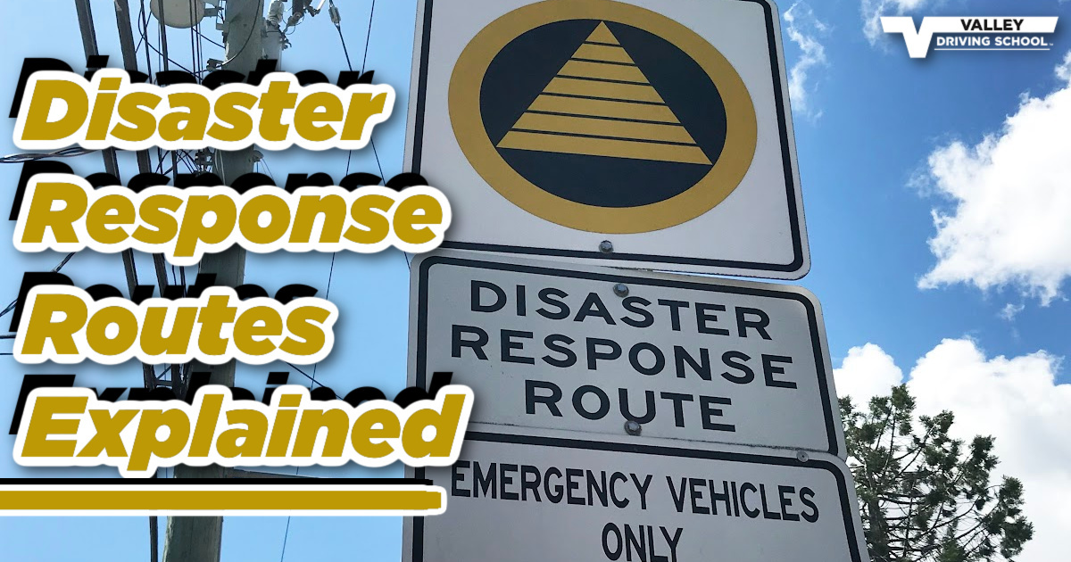 Disaster Response Routes Explained - Valley Driving School