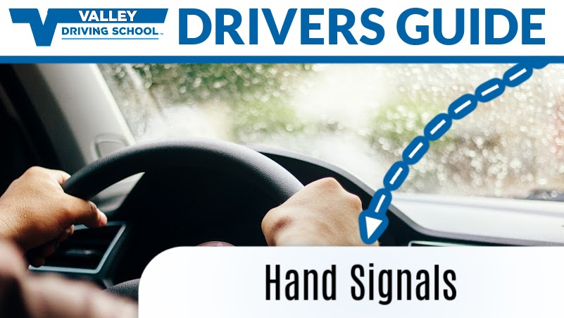 Drivers Guide to Hand Signals - Valley Driving School