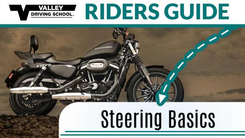 Riders Guide to Motorcycle Steering Basics - Valley Driving School