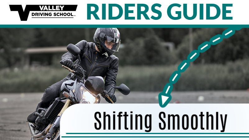 Riders Guide to Shifting Smoothly - Valley Driving School