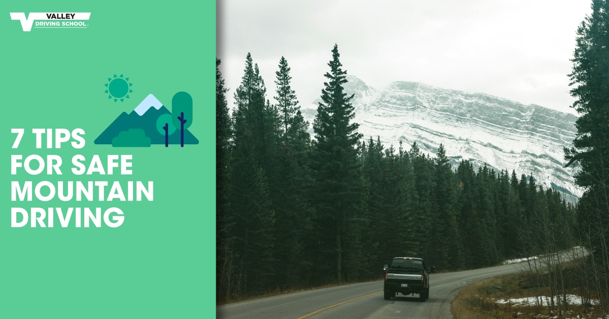 7 Tips for Safe Mountain Driving - Valley Driving School