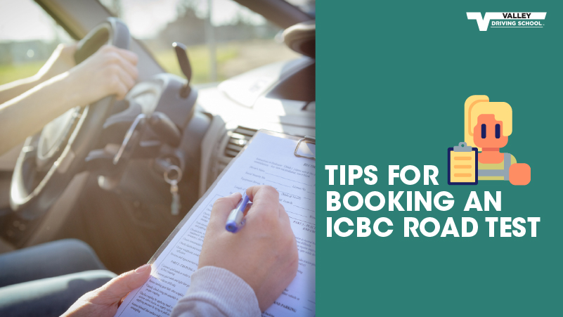 Tips for Booking an ICBC Road Test - Valley Driving School