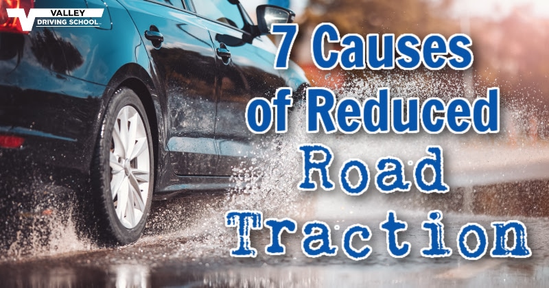 7 Causes of Reduced Road Traction - Valley Driving School